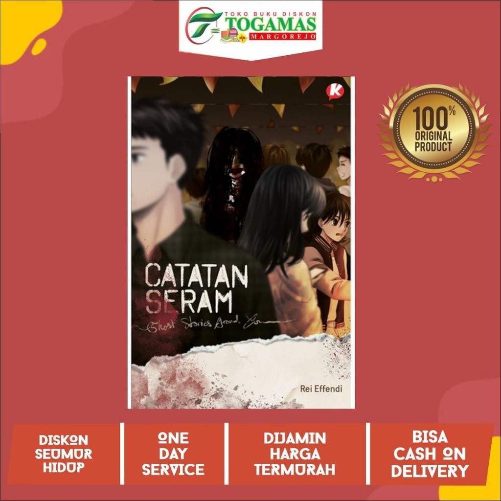 Jual CATATAN SERAM : GHOST STORIES AROUND YOU - REI EFFENDI | Shopee ...