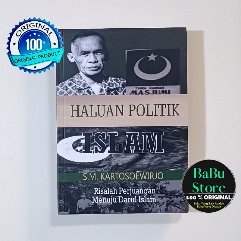 Jual Buku HALUAN POLITIK ISLAM - S M KARTOSOEWIRJO - SEGA ARSY ORIGINAL ...