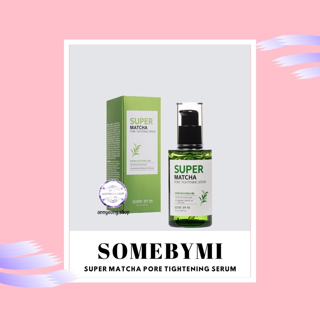 Jual SOMEBYMI SUPER MATCHA PORE TIGHTENING SERUM / SOMEBYMI MATCHA ...