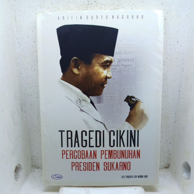 Jual Tragedi Cikini Percobaan Pembunuhan Presiden Sukarno | Shopee ...