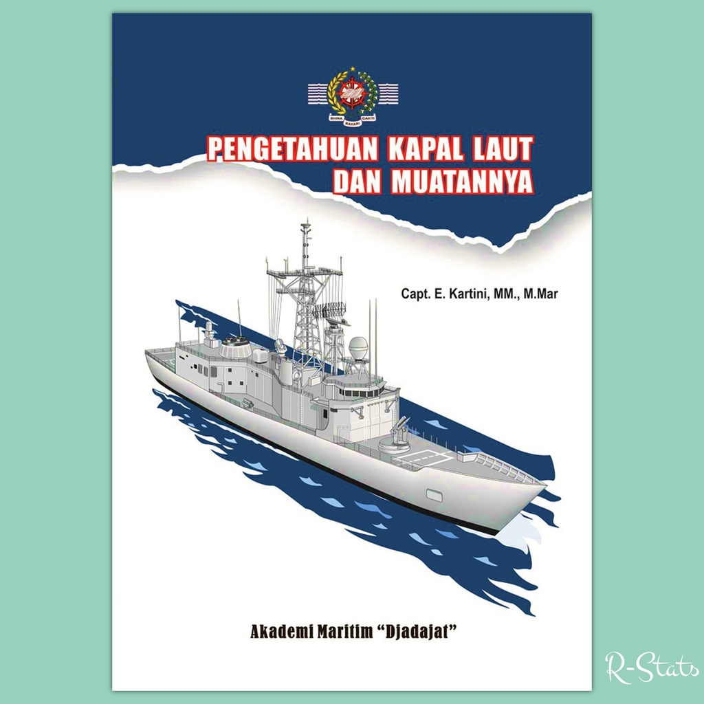 Jual Buku Pengetahuan Kapal Laut dan Muatan Kapal - Capt. E. Kartini MM ...