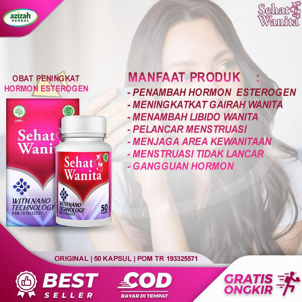 Jual Obat Meningkatkan Hormon Estrogen Wanita Menambah Libido Wanita ...