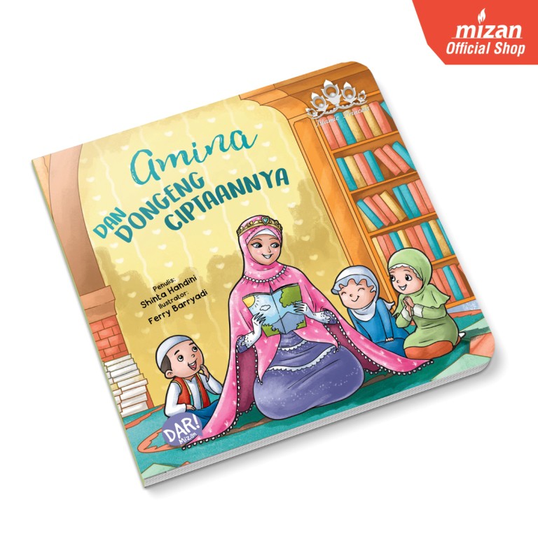 Jual [Mizan] Islamic Princess Amina Dan Dongeng Ciptaannya Boardbook ...