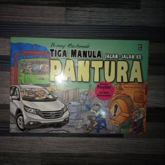 Jual TIGA MANULA JALAN-JALAN KE PANTURA Oleh: Benny Rachmadi | Shopee ...