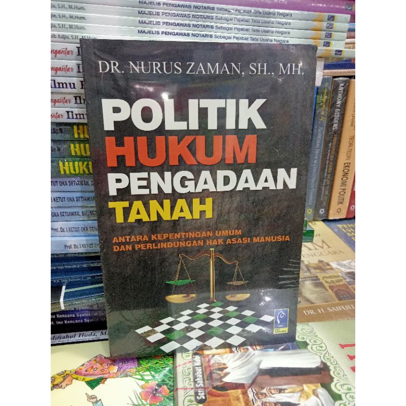 Jual POLITIK HUKUM PENGADAAN TANAH:ANTARA KEPENTINGAN UMUM DAN ... Jual POLITIK HUKUM PENGADAAN TANAH:ANTARA KEPENTINGAN UMUM DAN ...