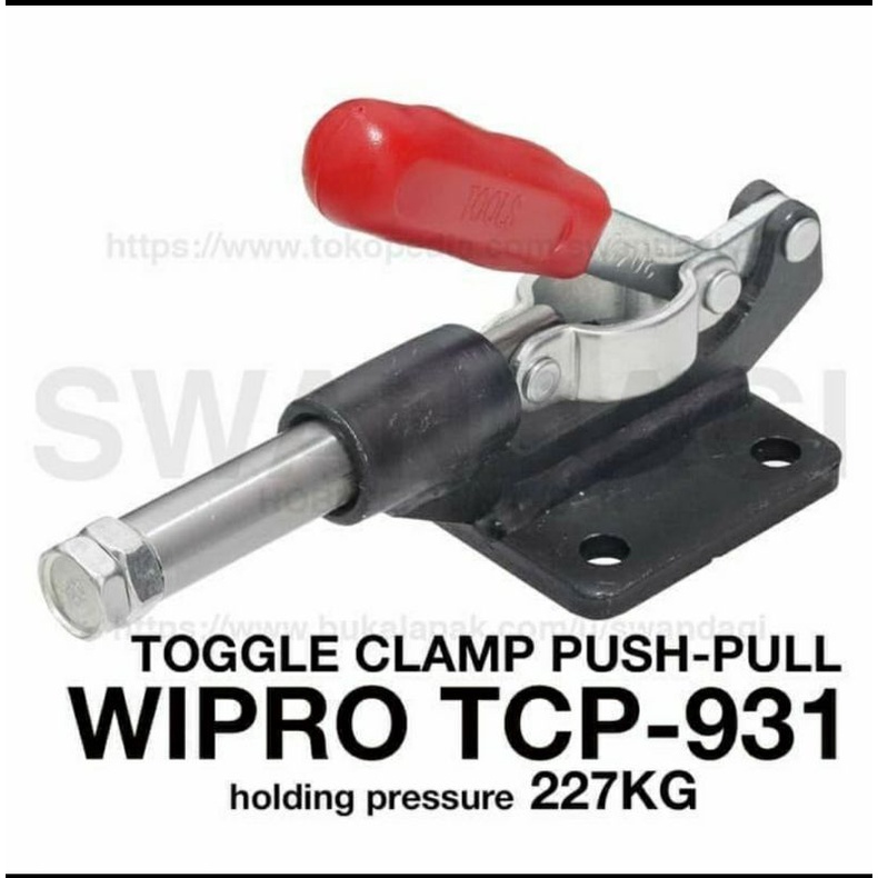 Jual Toggle Clamp Wipro TCP931/ Toggle Heavy Duty 227kg/ Clamp Push ...