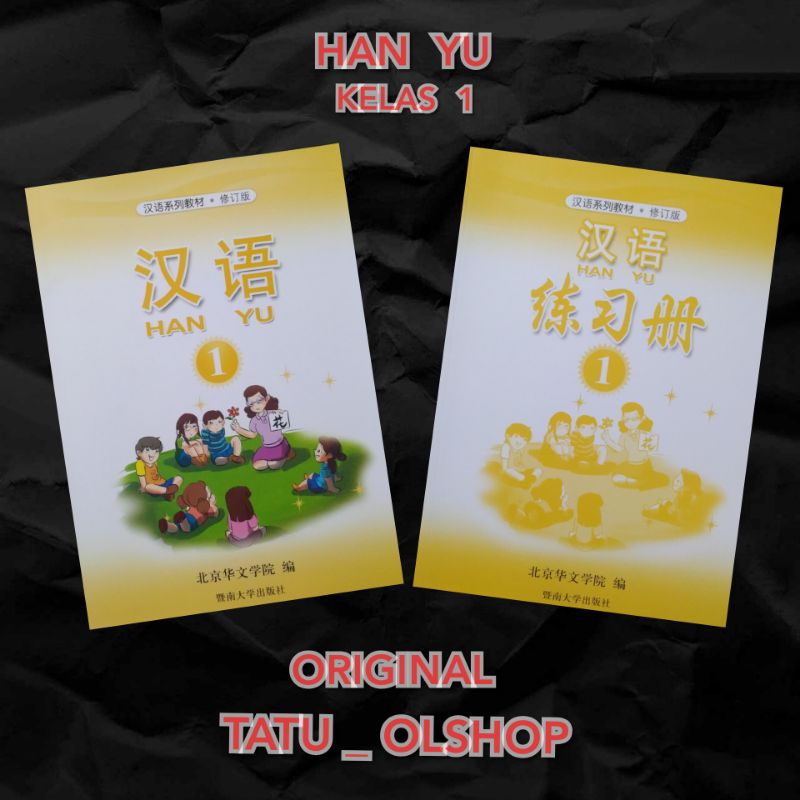 Jual Paket Buku Han Yu Hanyu Bahasa Mandarin Kelas 1 Textbook dan ...