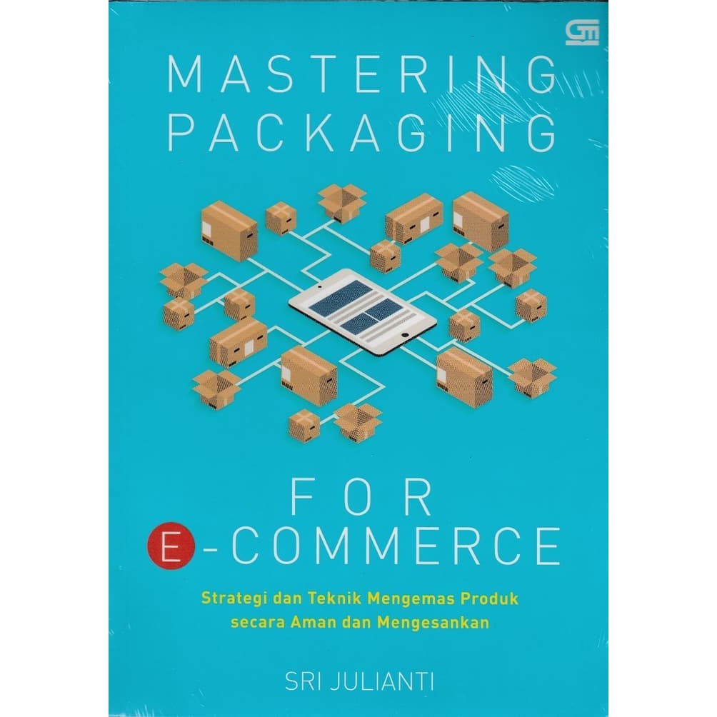 Jual Buku Mastering Packaging For E-Commerce by Sri Julianti | Shopee Indonesia
