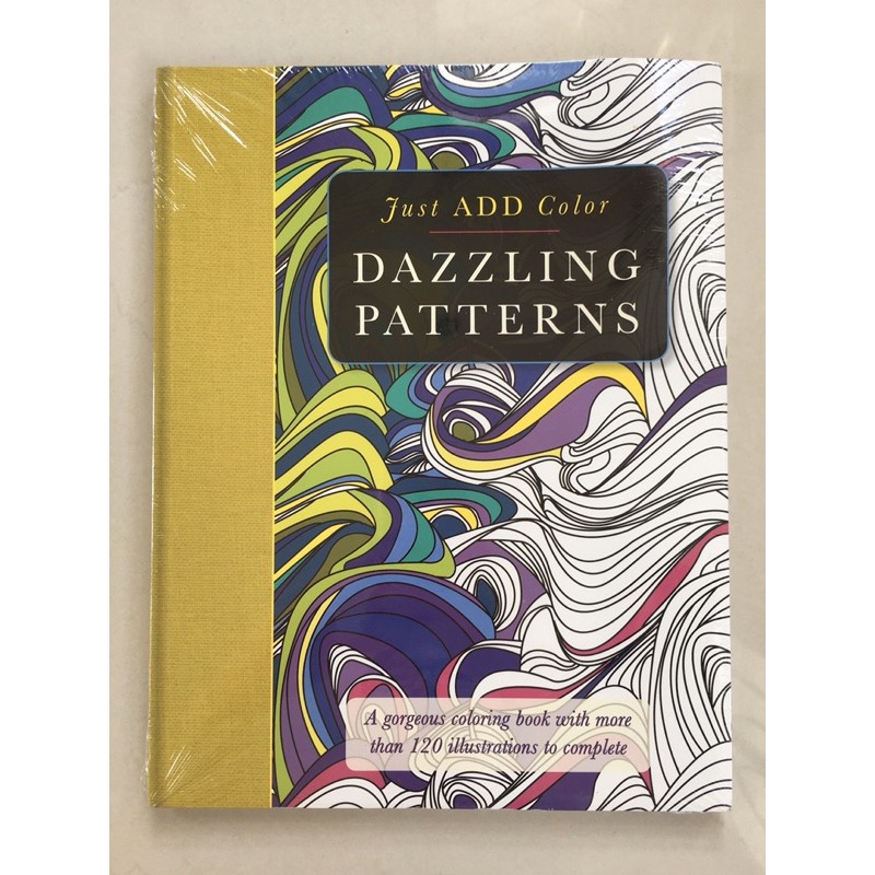Jual Buku Mewarnai Dewasa Adult Coloring | Just Add Color ~ Dazzling Patterns | Import Book ...