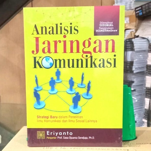 Jual Buku Analisis Jaringan Komunikasi Strategi Baru Dalam Penelitian ...