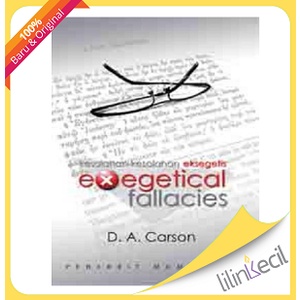 Jual Buku Kesalahan-Kesalahan Eksegetis - Exegetical Fallacies ( D.A. Carson) | Shopee Indonesia