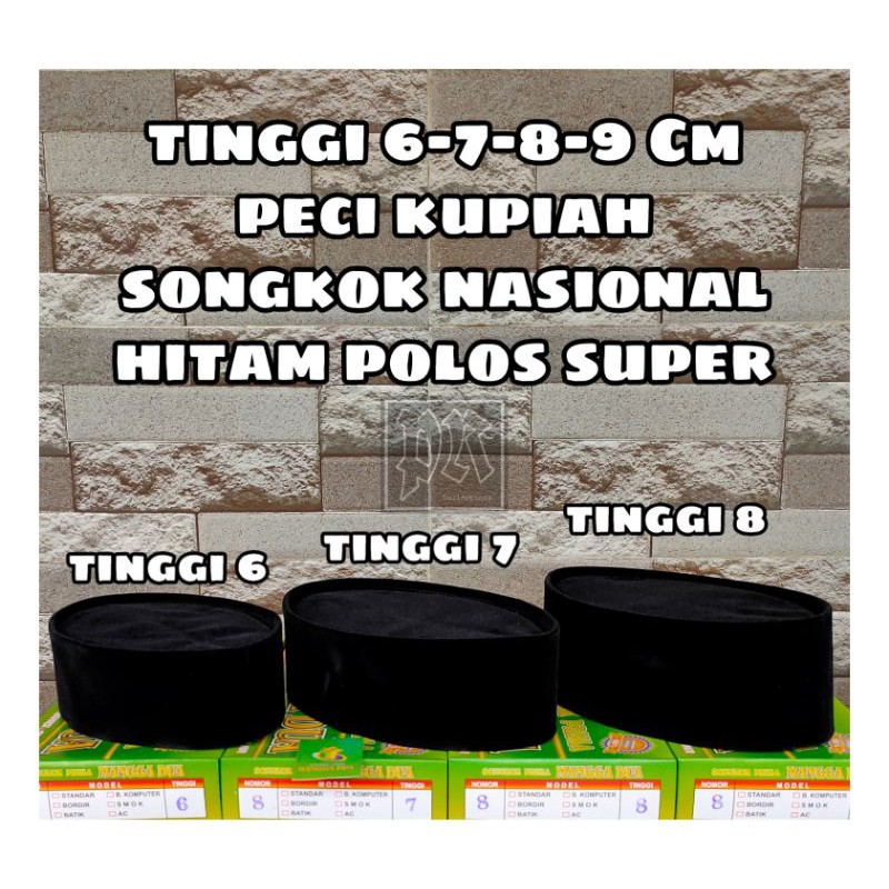 Jual PECI SONGKOK KOPIAH HITAM LAKI LAKI BERKUALITAS NASIONAL TINGGI 6 , 7 , 8 , 9 CM UKURAN ...