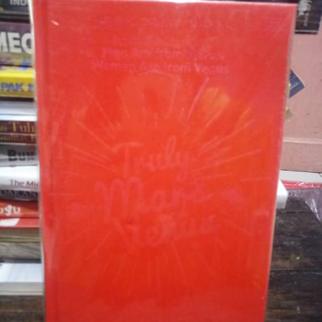 Jual Buku truly mars Dan Venus Cara ampuh memahami pasangan | Shopee Indonesia