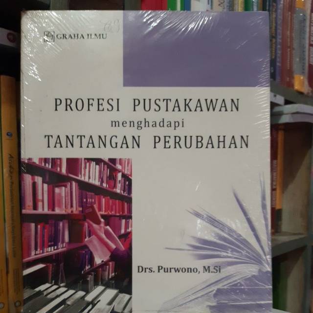 Jual PROFESI PUSTAKAWAN MENGHADAPI TANTANGAN PERUBAHAN | Shopee Indonesia