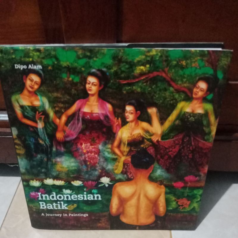 Jual BUKU BATIK, INDONESIA BATIK A JOURNEY IN PAINTING BY DIPO ALAM ...