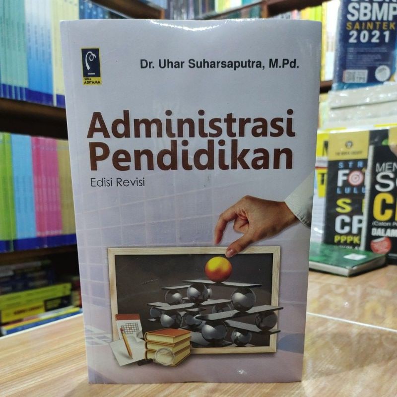 Jual BUKU ORIGINAL Administrasi Pendidikan Edisi Revisi - REFIKA ORIGINAL | Shopee Indonesia
