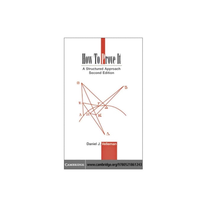 Jual Buku How to Prove It_ A Structured Approach (2006) | Shopee Indonesia
