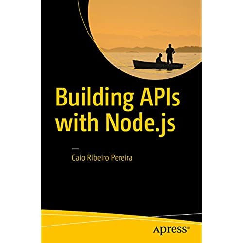 Jual BUKU Building APIs with Node.js (by Caio Ribeiro Pereira) | Shopee Indonesia