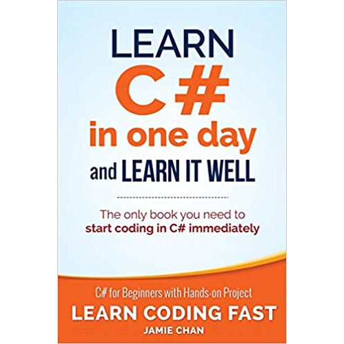 Jual Learn C# in One Day and Learn It Well by Jamie Chan | Shopee Indonesia