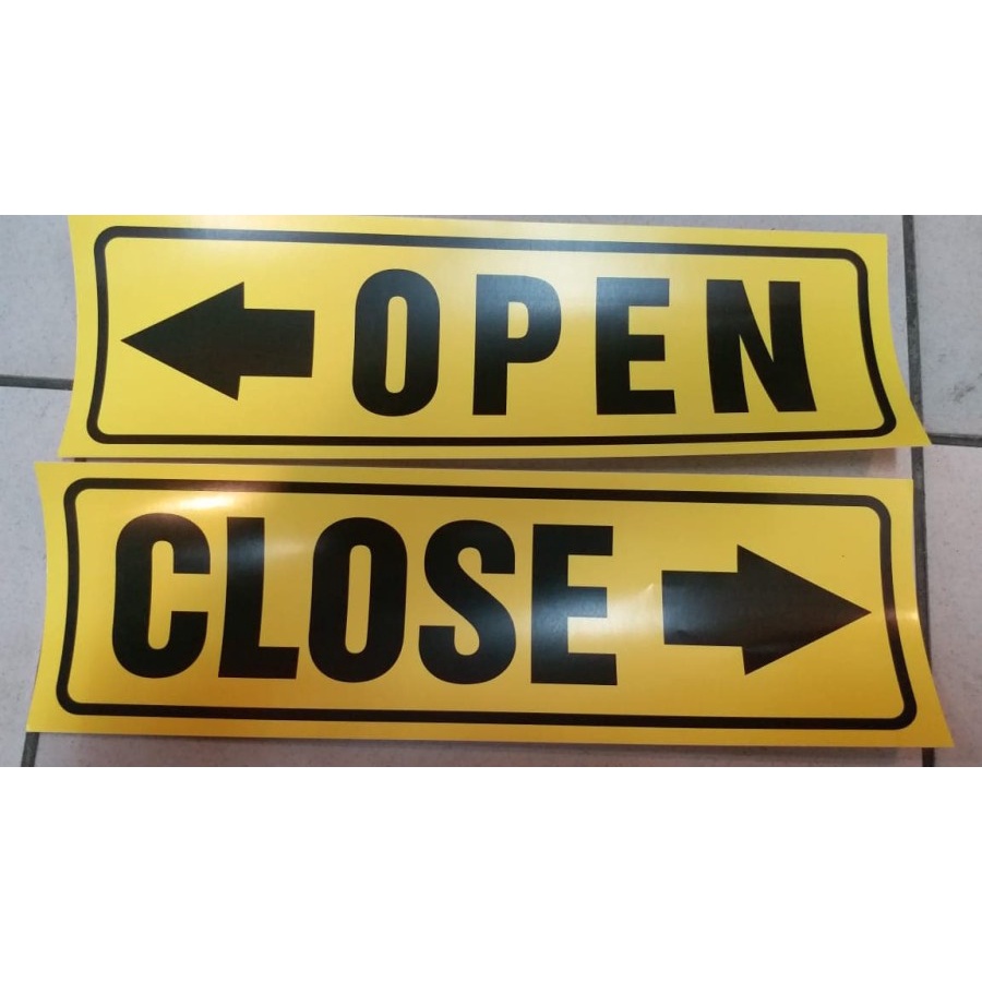 Jual SIGN STICKER OPEN CLOSE PANAH DIM 30X10CM STIKER K3 RAMBU LABEL ...
