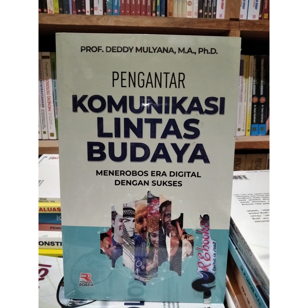 Jual Pengantar Komunikasi Lintas Budaya - Prof. Deddy Mulyana #ROSDA | Shopee Indonesia