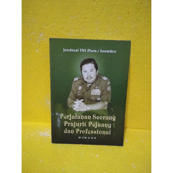 Jual Perjalanan Seorang Prajurit Pejuang Dan Professional By Jenderal ...