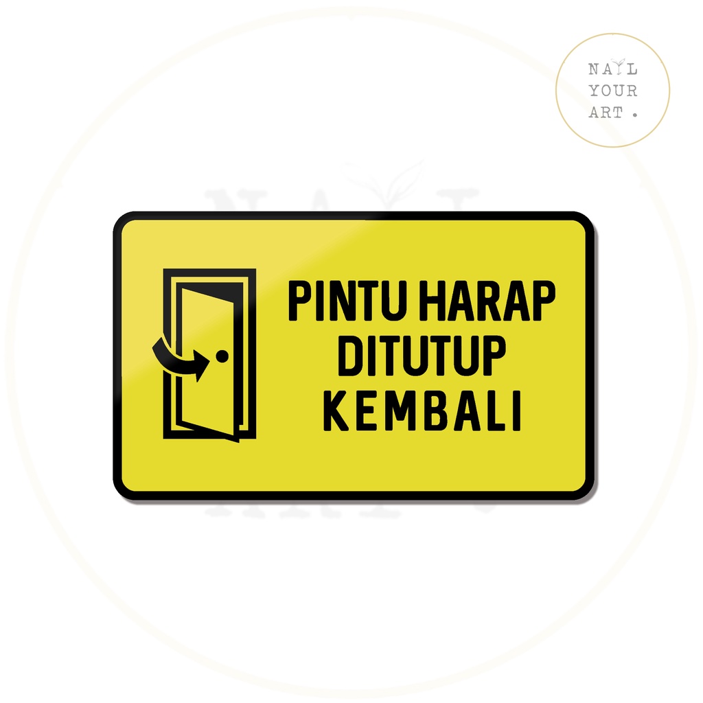 Jual SIGN AKRILIK - PINTU HARAP DITUTUP KEMBALI - KUNING HITAM - 20 x ...
