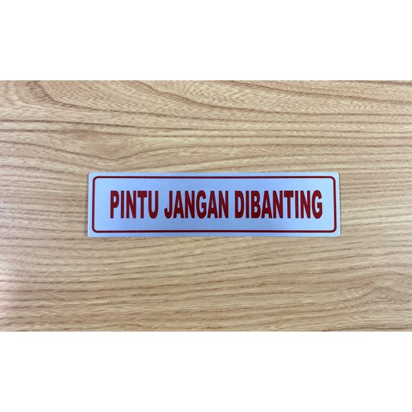 Jual STIKER RAMBU PERINGATAN PINTU JANGAN DIBANTING | Shopee Indonesia