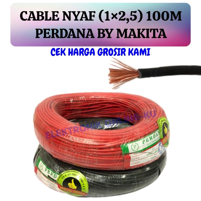 Jual CABLE NYAF 2,5MM PERDANA 100M | Shopee Indonesia