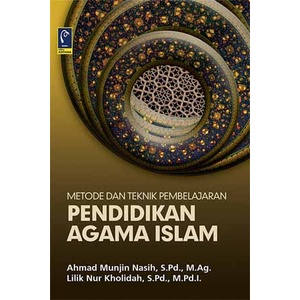 Jual Buku METODE DAN TEKNIK PEMBELAJARAN PENDIDIKAN AGAMA ISLAM - ACHMAD MUNJIN NASIH | Shopee ...
