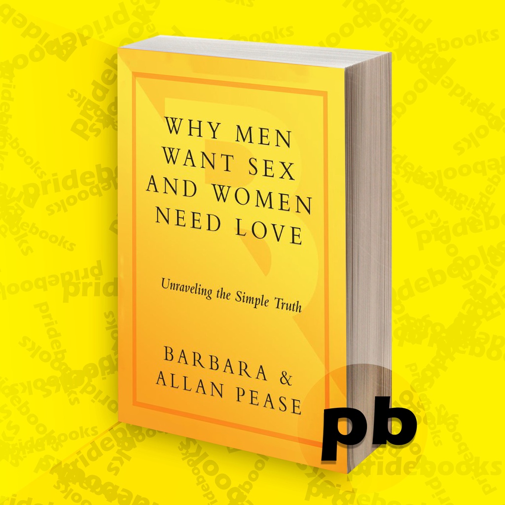 Jual Why Men Want Sex And Women Need Love Buku Cetak Shopee Indonesia