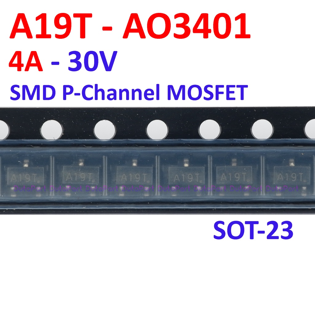 Jual A19T AO3401 A03401 4A 30V SMD P-Channel MOSFET SOT-23 SOT23 | Shopee Indonesia