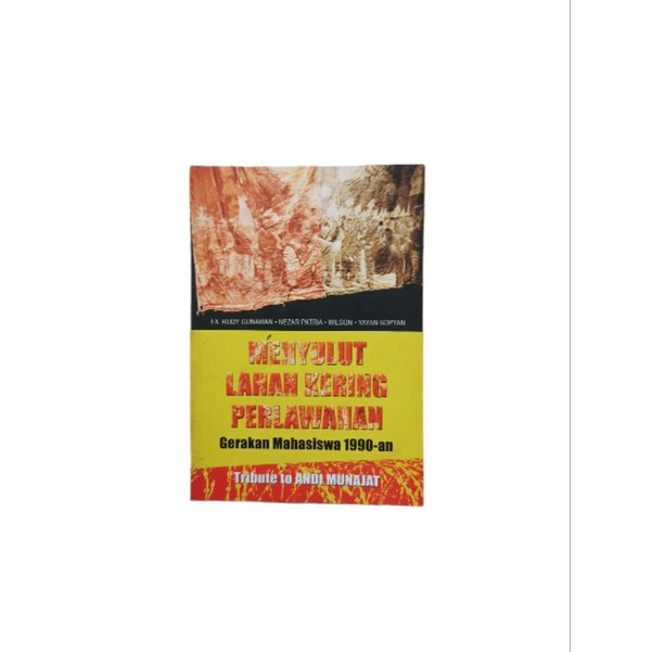 Jual MENYULUT LAHAN KERING PERLAWANAN - GERAKAN MAHASISWA 1990-AN ...