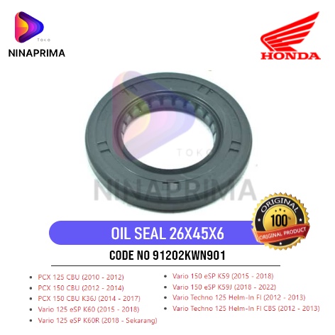 Jual Oil Seal, 26X45X6 ( Seal Crankshaft Kiri ) – Vario 125 eSP & Vario 150 eSP 91202KWN901 ...