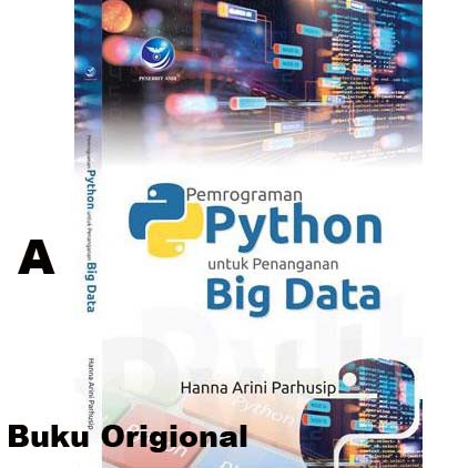 Jual Buku Original - Pemrograman Python Untuk Penanganan Big Data ...