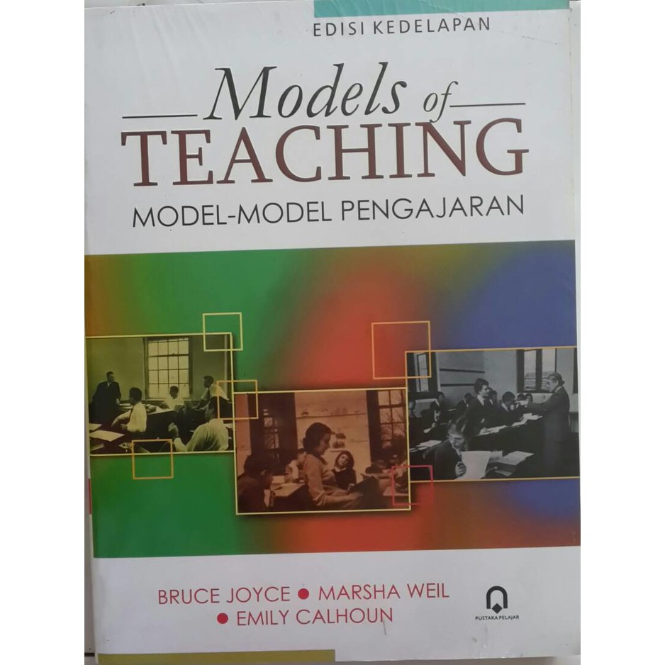 Jual Models of TEACHING model-model pengajaran edisi ke delapan ... Jual Models of TEACHING model-model pengajaran edisi ke delapan ...
