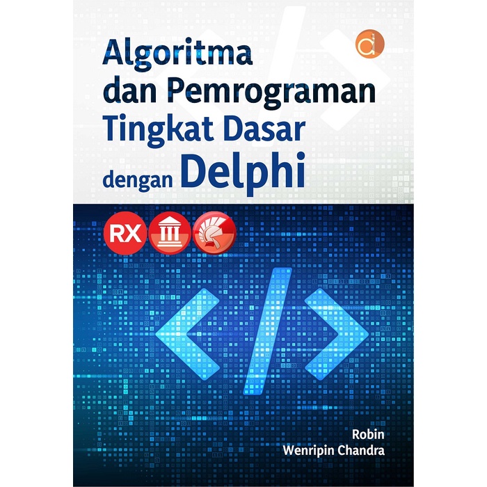 Jual Deepublish - Buku Algoritma Dan Pemrograman Tingkat Dasar Dengan ...