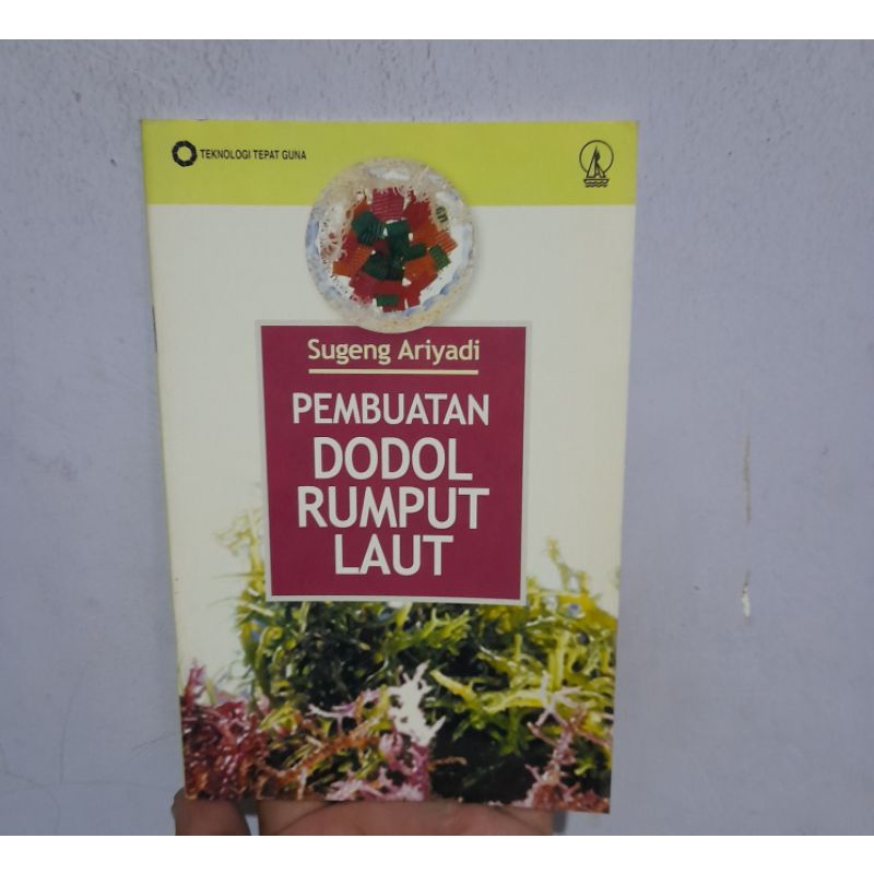 Jual Buku Original Pembuatan Dodol Rumput Laut - Sugeng Ariyadi ...