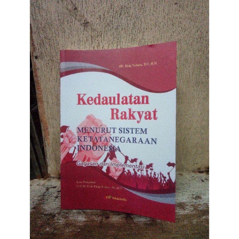 Jual Kedaulatan Rakyat Menurut Sistem Ketatanegaraan Indonesia Gagasan Dan Implementasi Shopee 