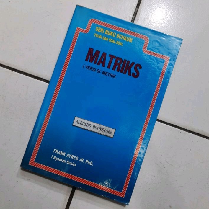 Jual Buku (ORI 100%)⭐ MATRIKS Teori dan Soal-soal (SCHAUM) FRANK AYRES ...