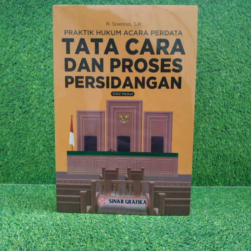 Jual BUKU ORI TATA CARA DAN PROSES PERSIDANGAN R.Soeroso S.H BUMI ...
