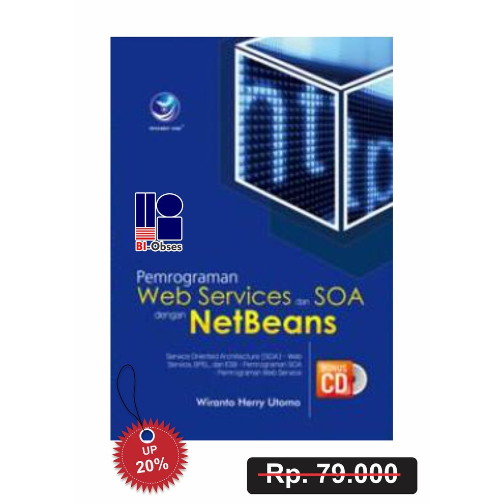 Jual Pemrograman Web Services Dan SOA Dengan Netbeans+cd | Shopee Indonesia