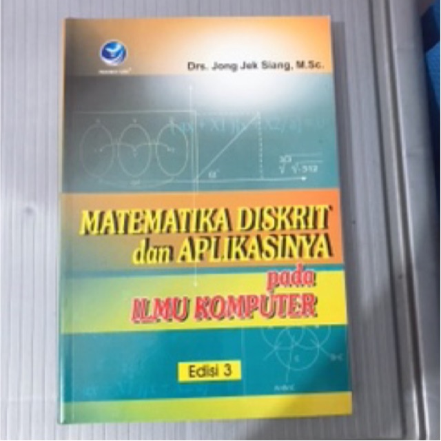 Jual Buku Matematika Diskrit dan Aplikasinya pada Ilmu Komputer ...