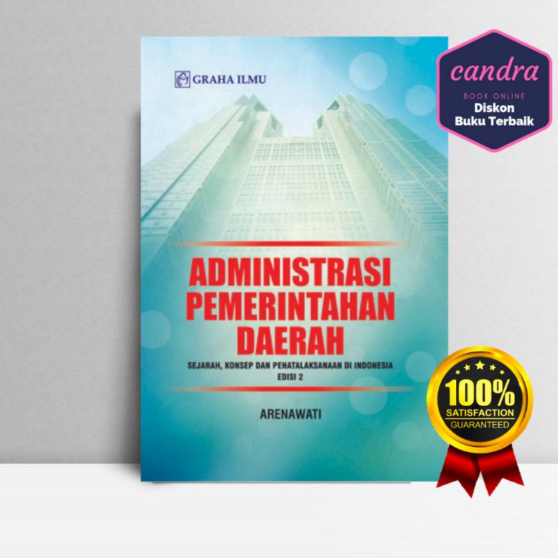 Jual administrasi pemerintahan daerah sejarah konsep dan penatalaksanaan di indonesia edisi 2 ...