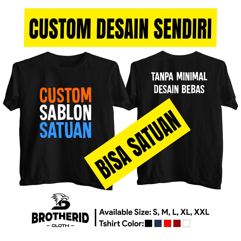 Jual Sablon Kaos Satuan Custom Desain Sendiri Bebas Tanpa Minimal | Shopee Indonesia