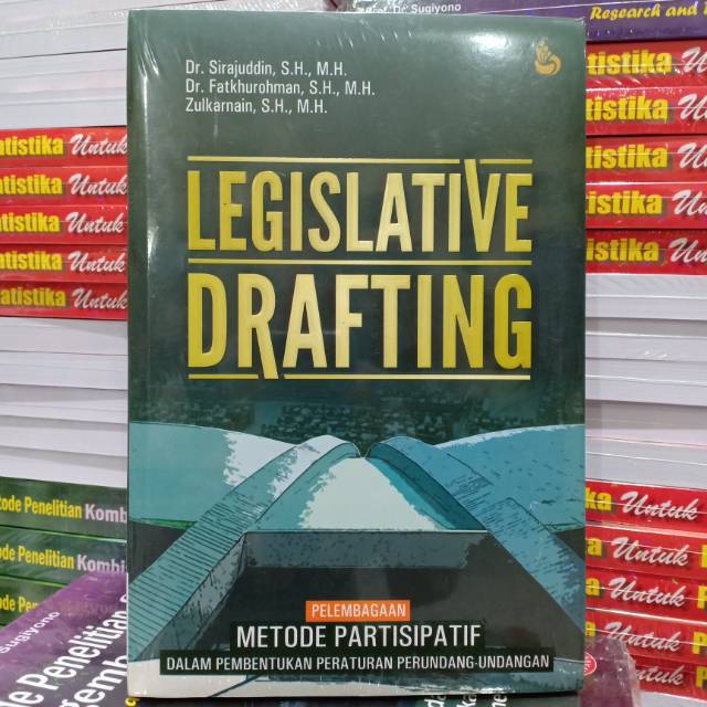Jual Buku Legislative Drafting Pelembagaan Metode Partisipatif dalam Pembentukan Peraturan ...