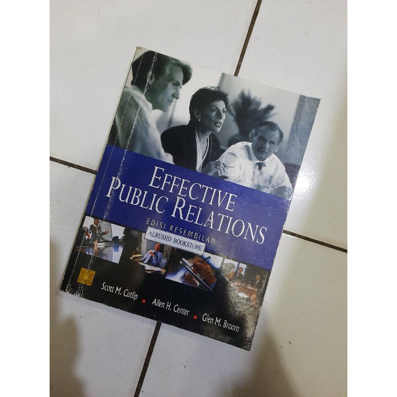 Jual Buku Original- EFFECTIVE PUBLIC RELATIONS - Scott M. Cutlip ...