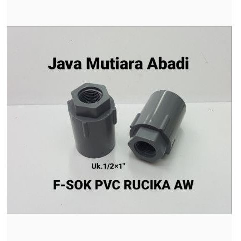 Jual Fitting PVC Rucika AW 1/2×1 inch/F-sok/Sok drat dalam PVC | Shopee ...