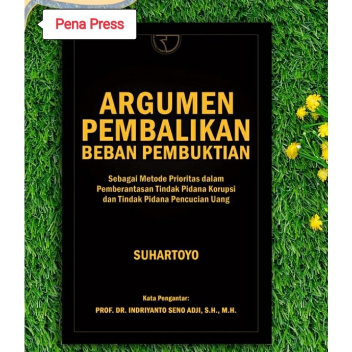 Jual Argumen Pembalikan Beban Pembuktian - Suhartoyo | Shopee Indonesia