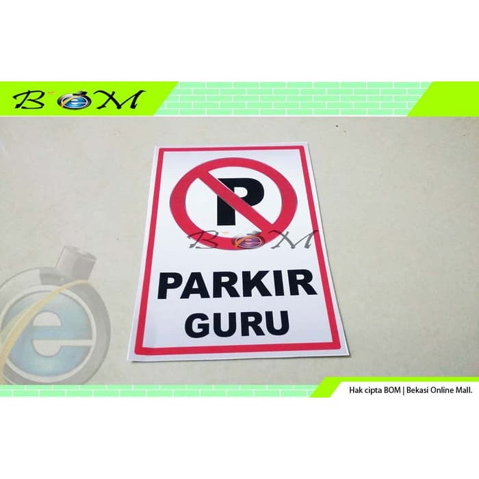 Jual stiker sticker gambar tulisan dilarang parkir P parkir guru ...